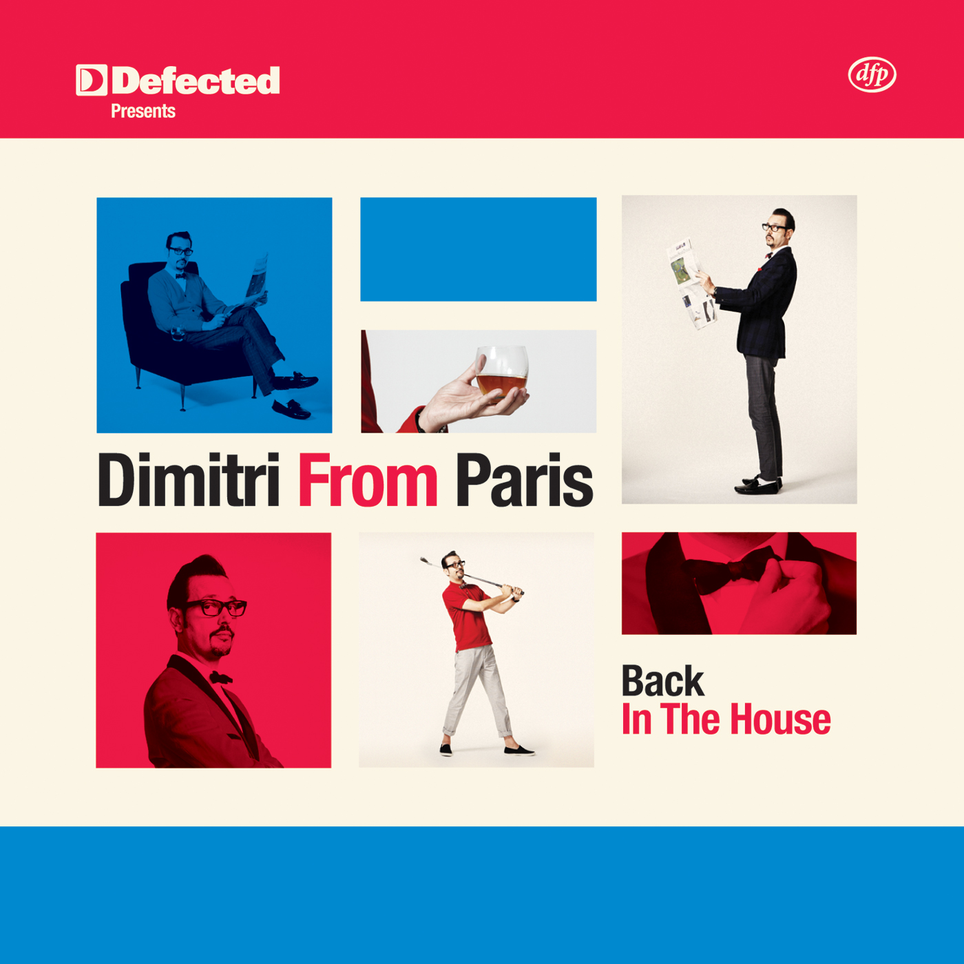 Dimitri From Paris ist "Back In The House"!