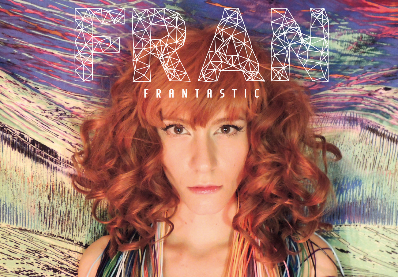 Fran veröffentlicht erstes Soloalbum "Frantastic" (Stil vor Talent)