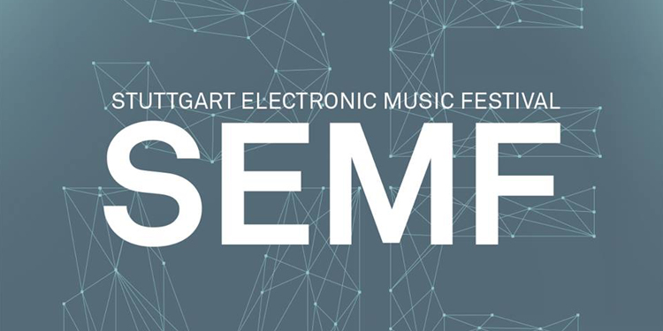 SEMF 2014 - Stuttgart Electronic Music Festival - hier ist das Line-up
