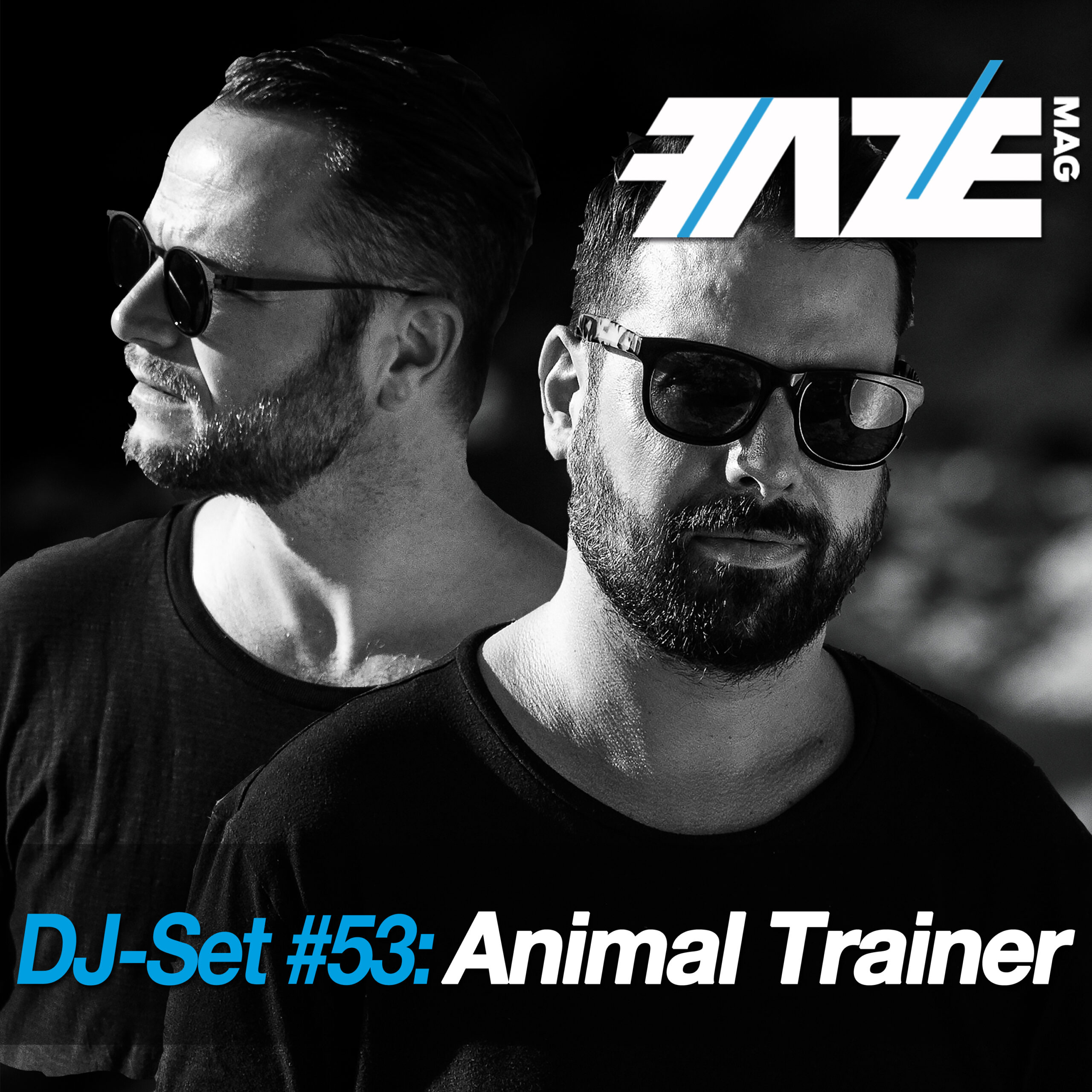 FAZEmag DJ-Set #53: Animal Trainer – exklusiv bei iTunes