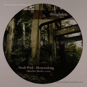 Noah Pred - Monotasking (Thoughtless Music)