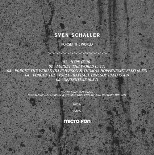 Sven Schaller – Forget The World (Micro.fon)