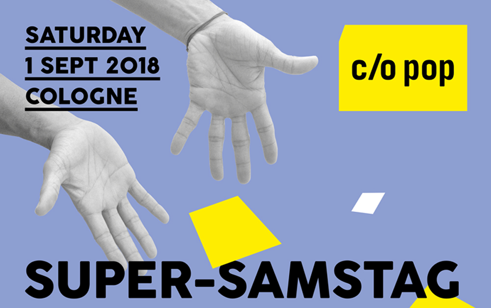 c/o pop Festival – der Super-Samstag!