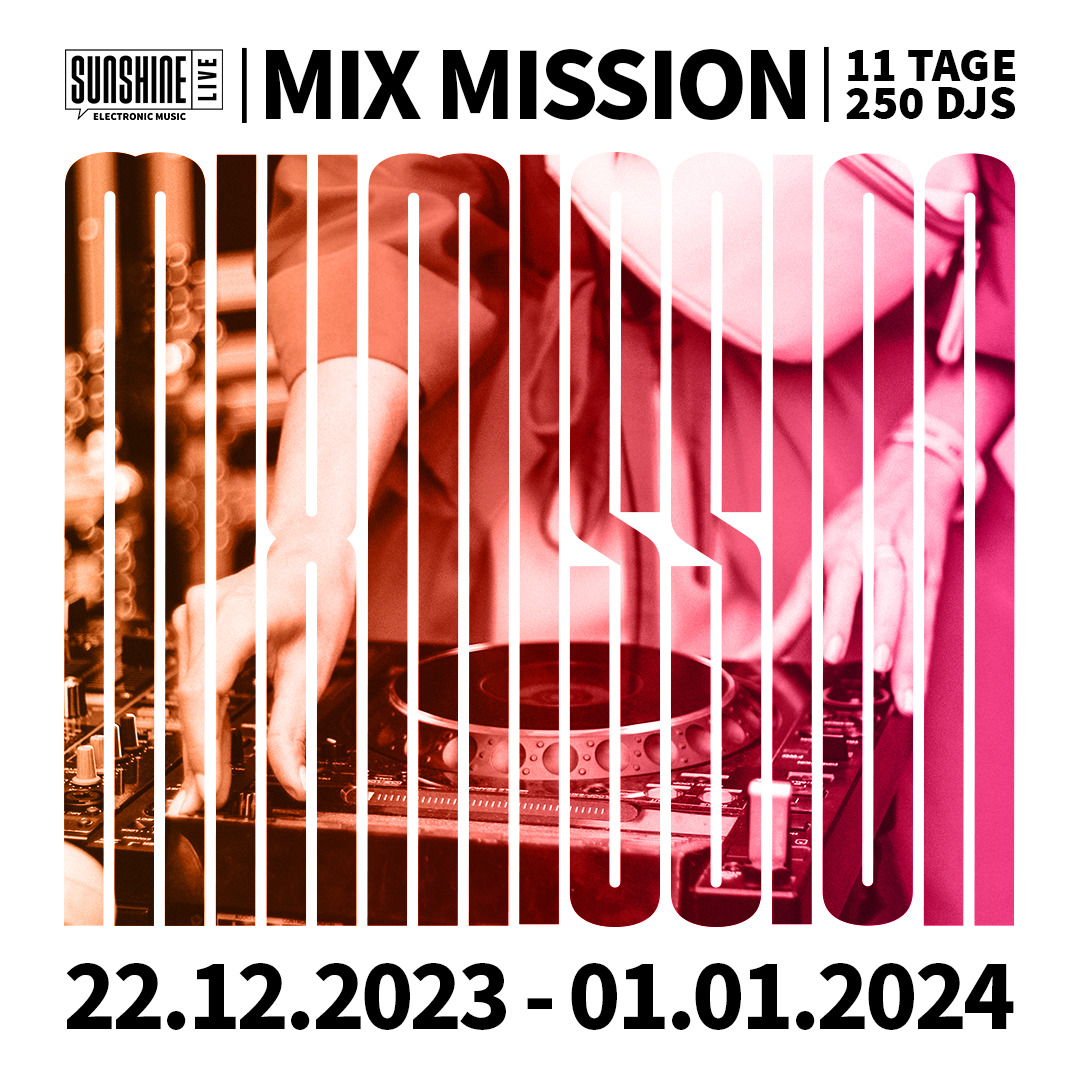 SUNSHINE LIVE präsentiert 11 Tage non-stop DJ-Sets